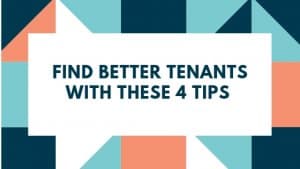 4 Tips For Finding Good Tenants - AAOA
